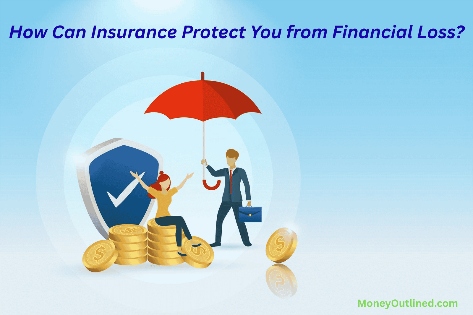 How Can Insurance Protect You from Financial Loss? | MO